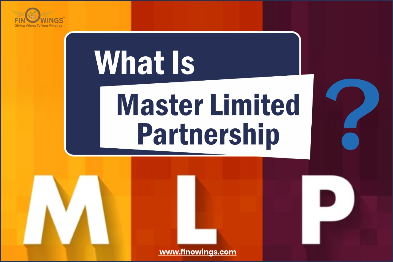 Master Limited Partnership(MLP) क्या है? - Finowings Training Academy ...