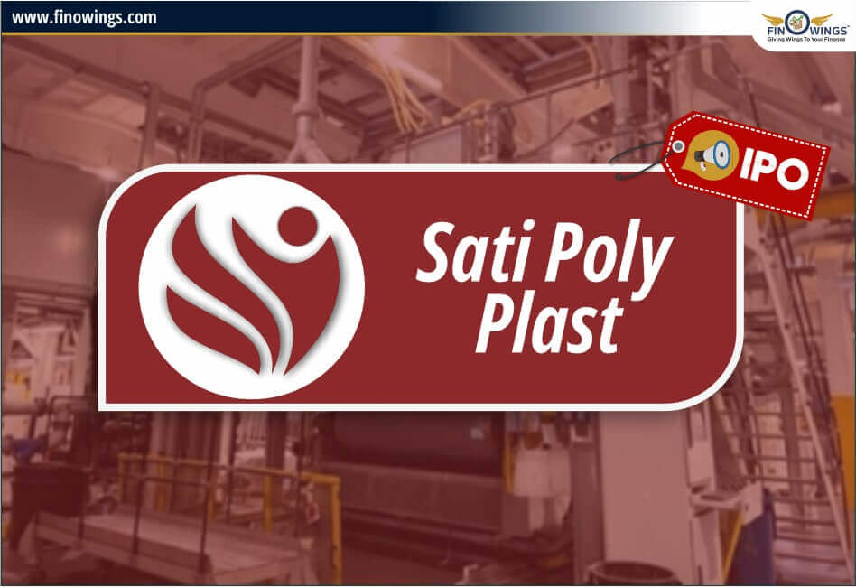 Sati Poly Plast Ltd IPO: जानिए Review, Valuation, Date & GMP